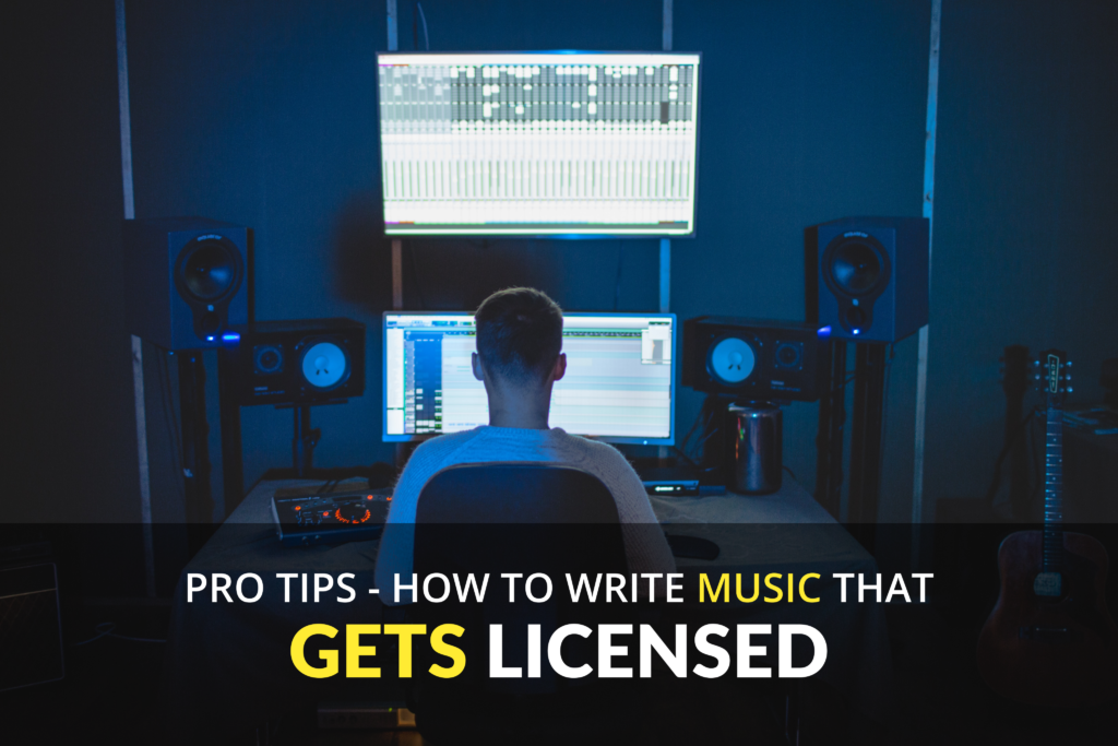 How To Write Music That Gets Licensed Pro Tips Soundscape io